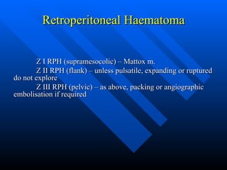 Retroperitoneal Hematoma causes and management the lect.ppt