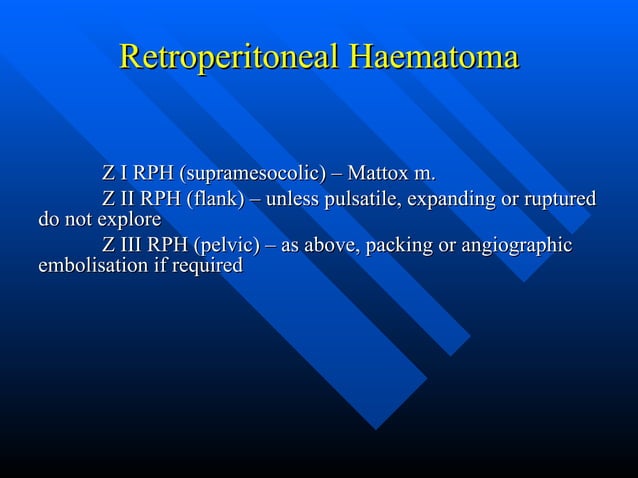 Retroperitoneal Hematoma causes and management the lect.ppt