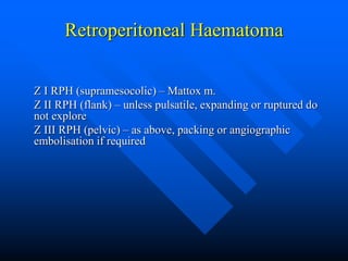 Retroperitoneal Hematoma types and management the lect.ppt
