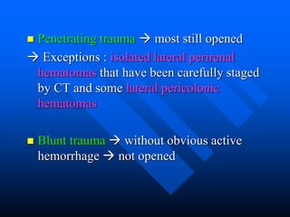 Retroperitoneal Hematoma types and management the lect.ppt