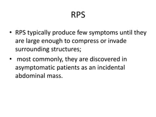 Retroperitoneal soft tissue sarcomas (rps) | PPTX