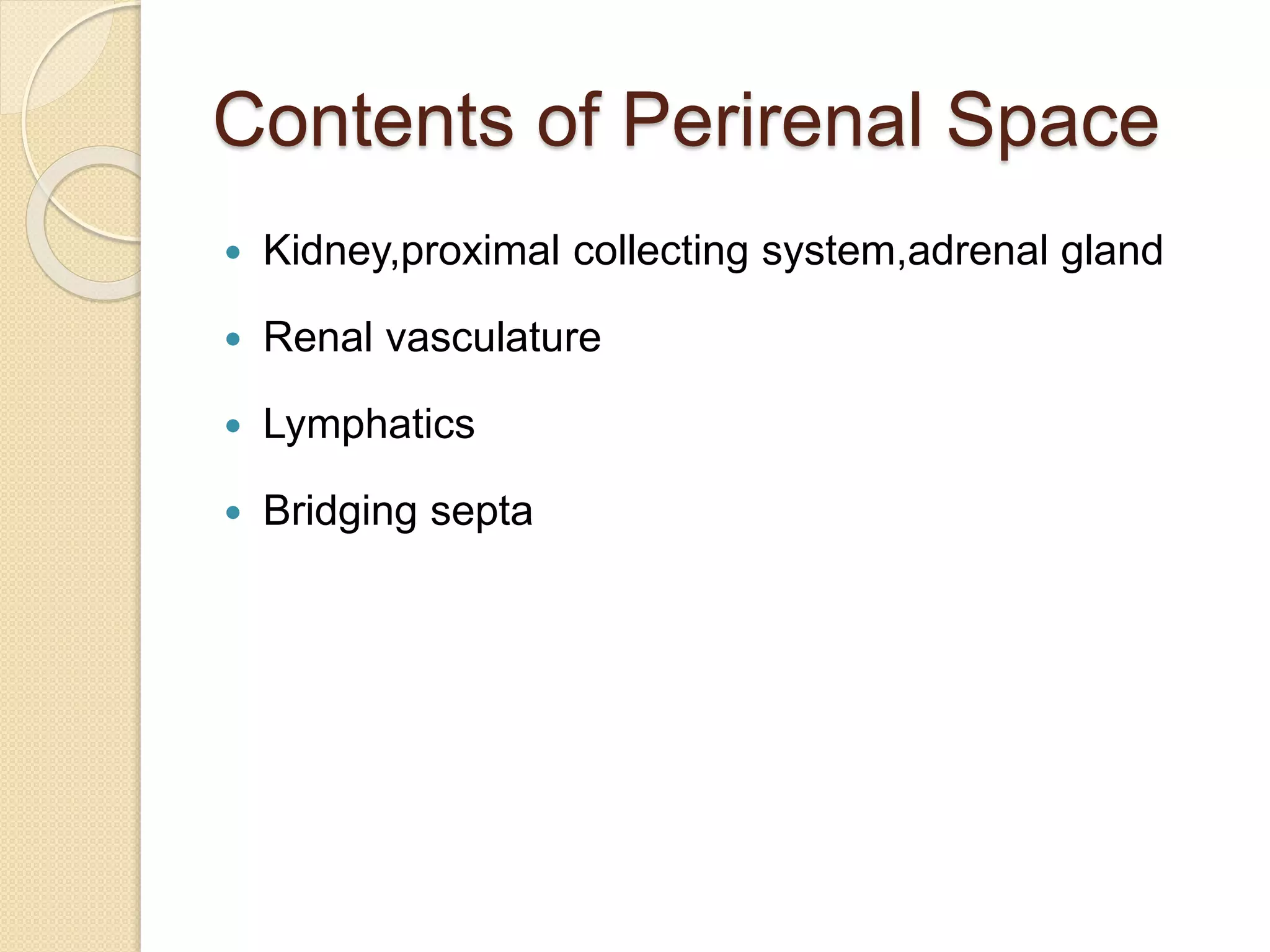 Retroperitoneal Space of the Kidney.pptx
