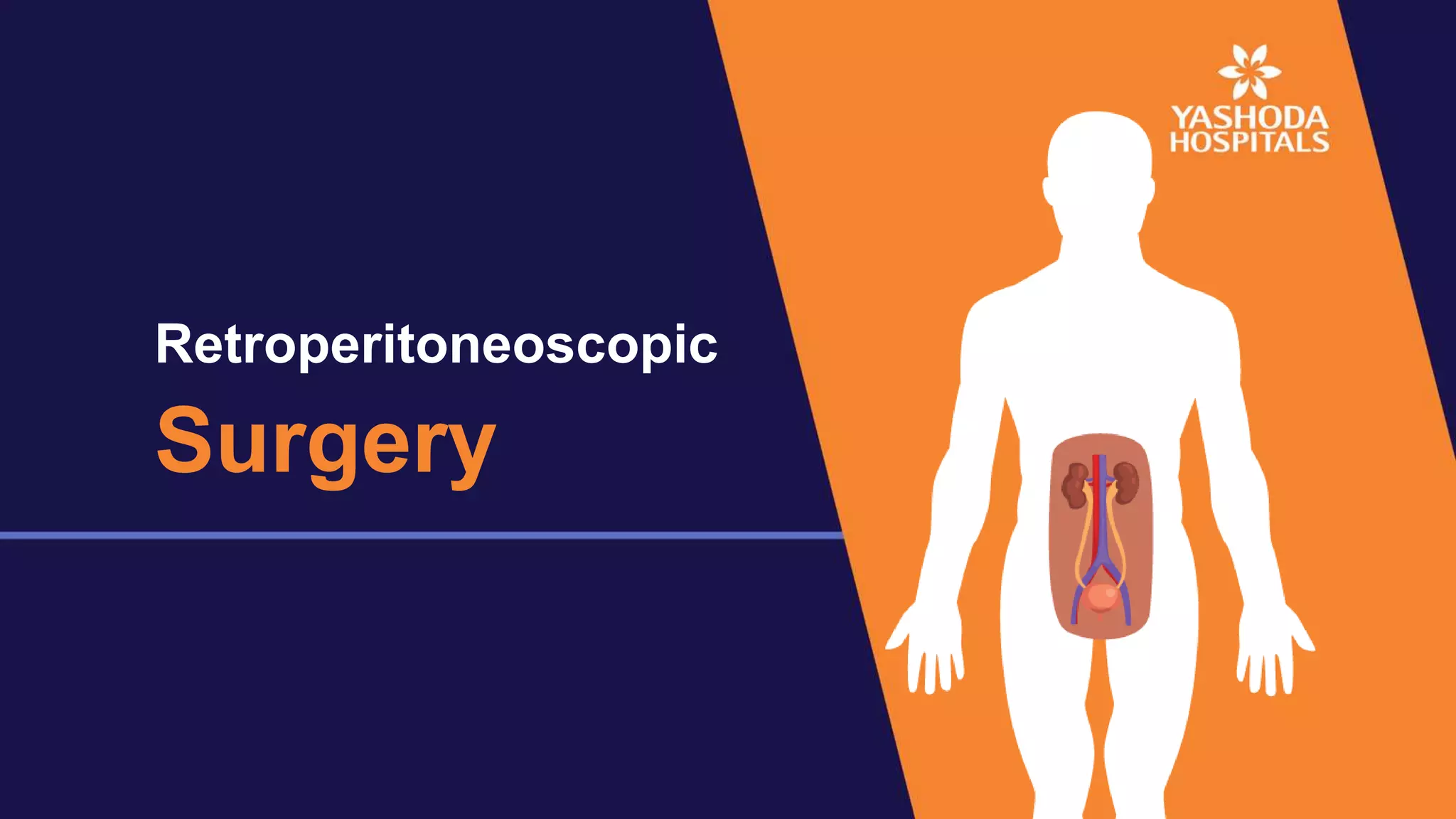 What is Retroperitoneoscopic Surgery | PPTX