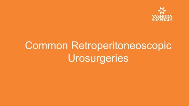 What is Retroperitoneoscopic Surgery | PPT
