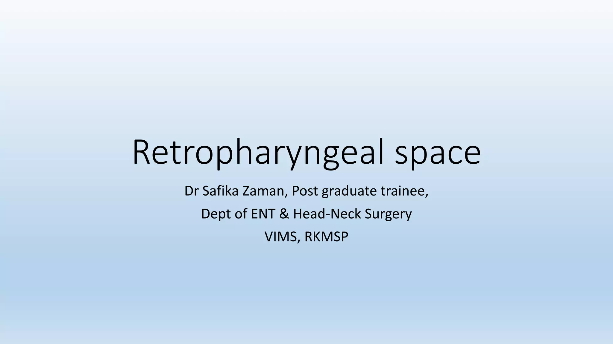 Retropharyngeal space | PPTX