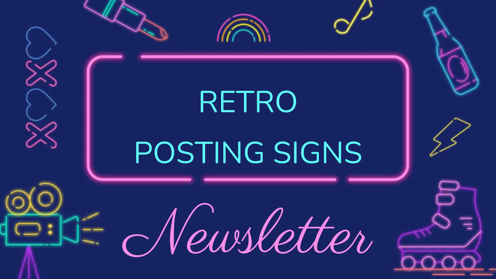 Retro Posting Signs Newsletter .pptx