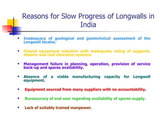 Longwall technology in india, SCCL | PPT