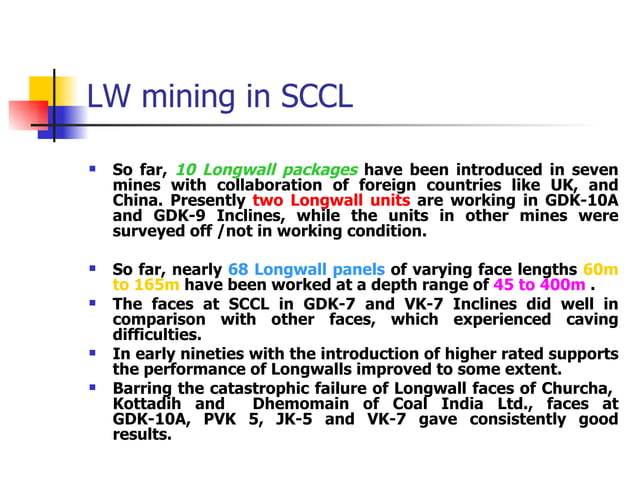 Longwall technology in india, SCCL | PPT | Power and Energy Industry ...