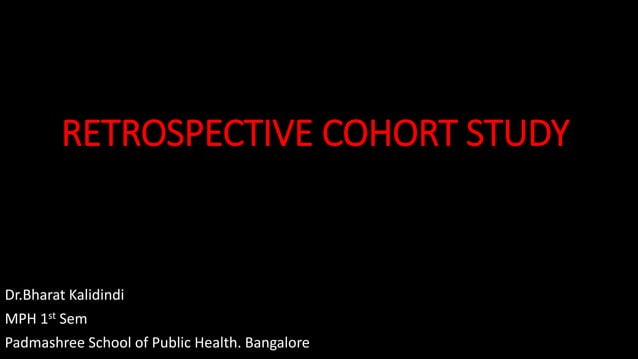 Study Design - Retrospective cohort study | PPTX | Medical Health
