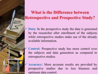 Retrospective vs Prospective Study | PPTX