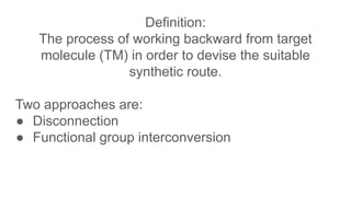 Synthon or Disconnection or Retrosynthesis approach in Organic ...