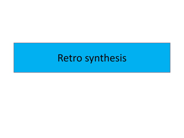 Retro synthesis | PPTX
