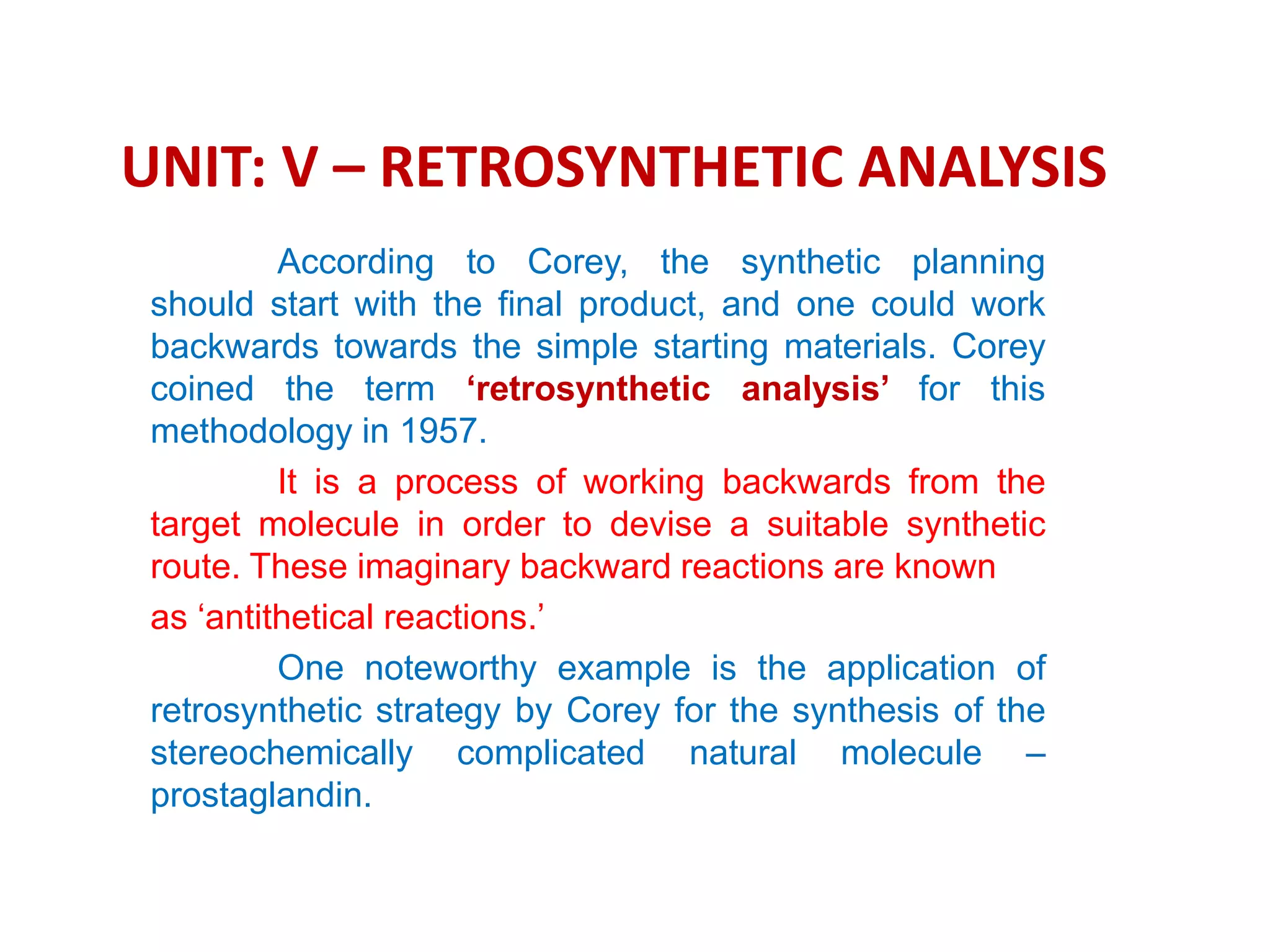 Retrosynthetic analysis in organic synthesis | PPTX