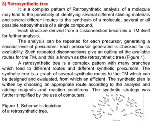 Retrosynthetic analysis in organic synthesis | PPTX