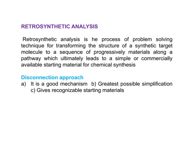 Retrosynthetic analysis in organic synthesis | PPTX | Chemistry | Science