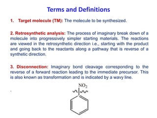 Retrosynthetic analysis in organic synthesis | PPTX