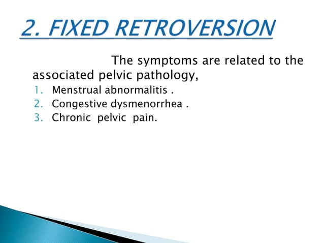 Retro-version of uterus | PPTX | Pregnancy | Reproductive Health