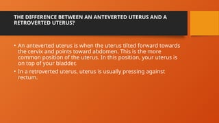 RETROVERSION AND RETROFLEXION OF UTERUS AND ITS IMPACT ON FERTILITY.pptx