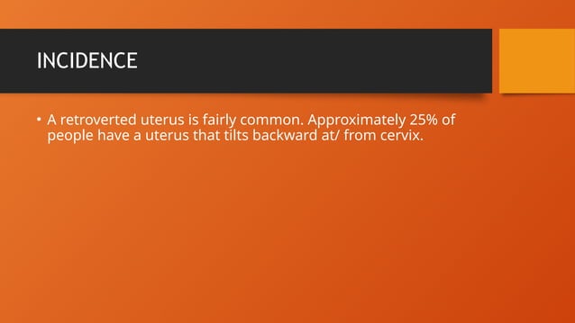 RETROVERSION AND RETROFLEXION OF UTERUS AND ITS IMPACT ON FERTILITY.pptx