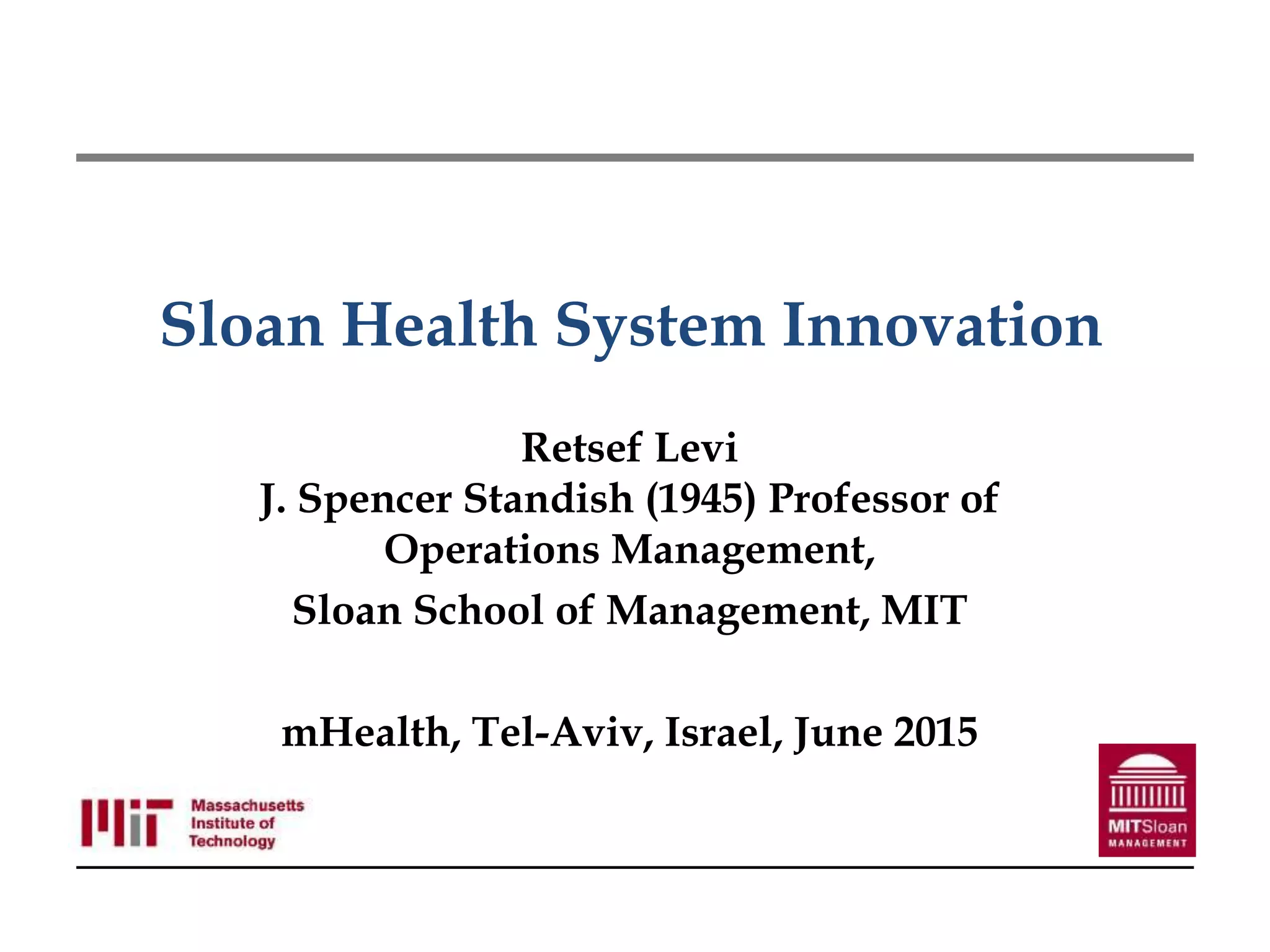 mHealth Israel_Professor Retsef Levi_Healthcare Innovation and Hospital ...