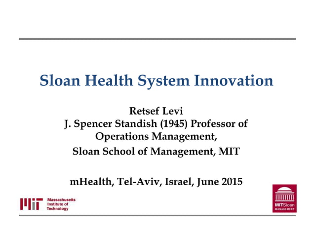 mHealth Israel_Professor Retsef Levi_Healthcare Innovation and Hospital ...