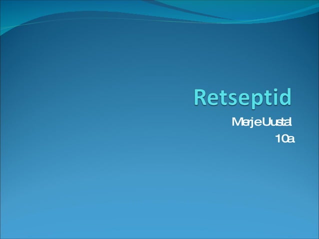 Retseptid | PPT