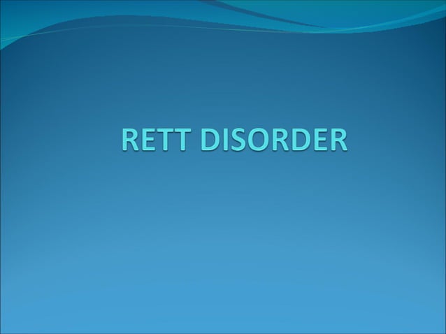Rett Disorder Syndrome | PPT