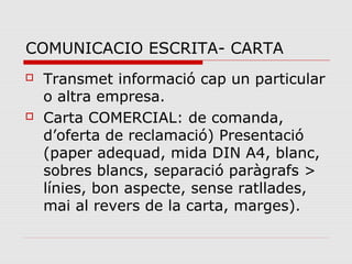 Ret tema 2 comunicacio escrita | PPT