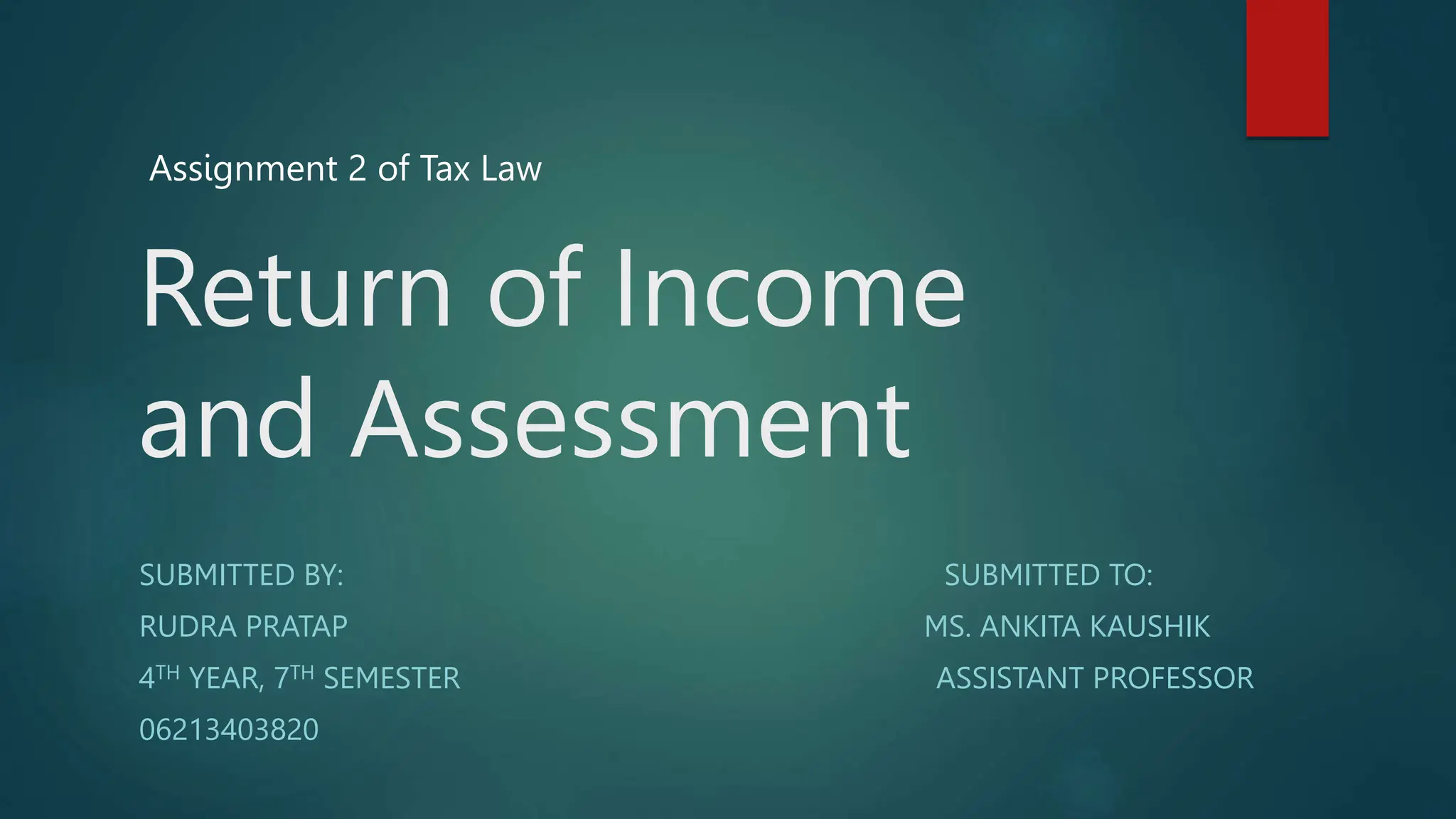 Return of Income and Assesment.pptx
