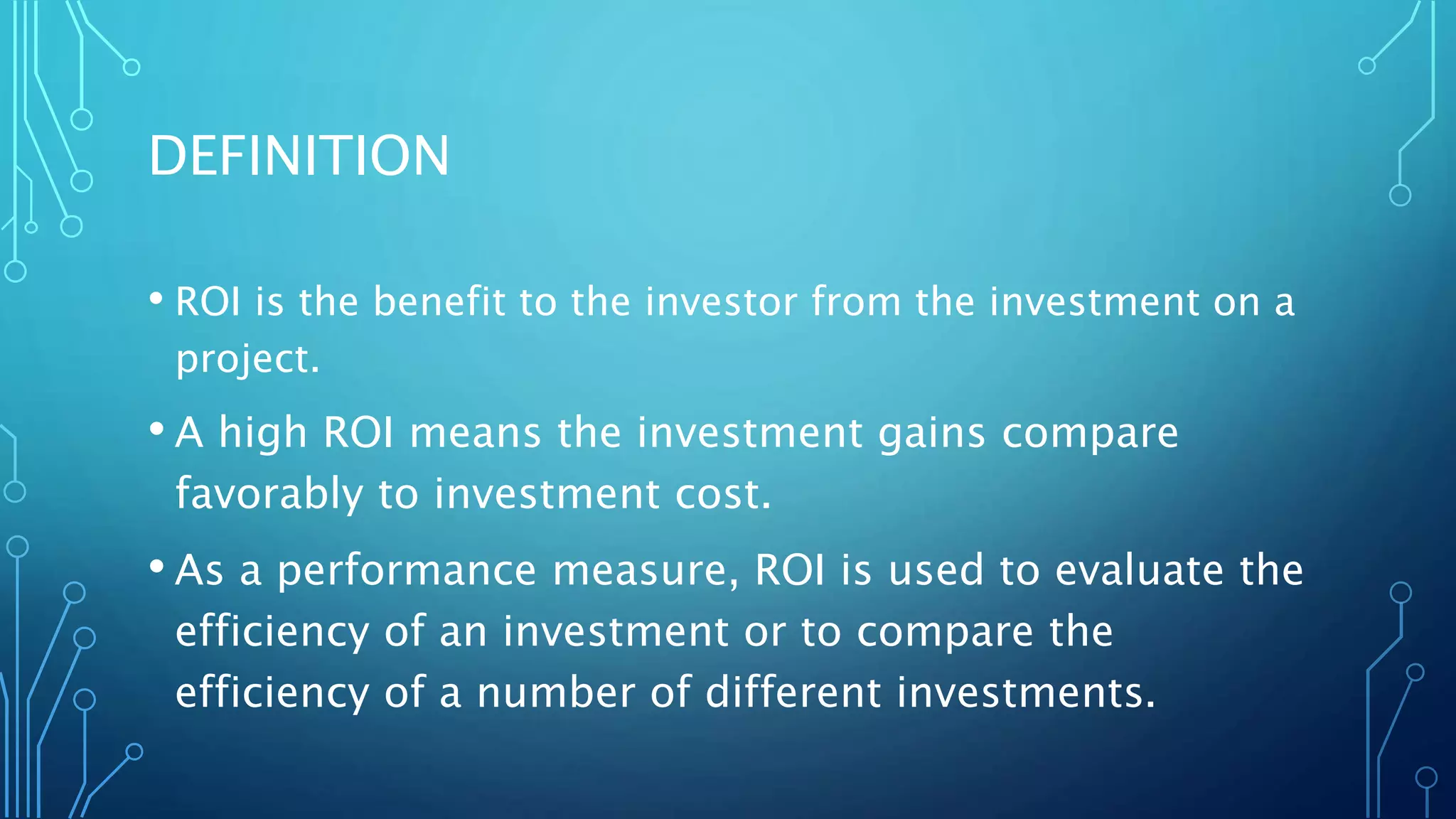 Return on investment (ROI) | PPTX