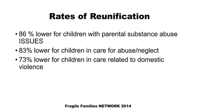 Reunification Between Parents & Their Children Who Were Placed in ...