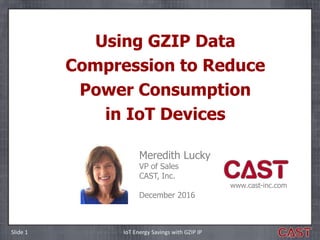 Using GZIP Data Compression to Reduce Power Consumption in IoT Devices | PPT