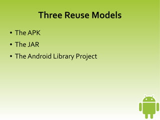 Android: Reuse Models | PDF | Operating Systems | Computer Software and ...