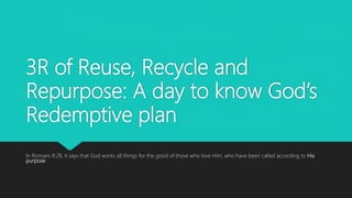 Reuse recycle repurpose | PPT