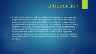 Reutilización de materiales inorgánicos | PPTX