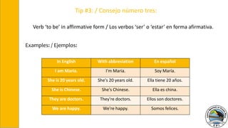 Tips for using the verb To-Be: Spanish/English | PPTX