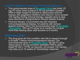 Revolade 75mg | PPTX | Blood Disorders | Diseases and Conditions