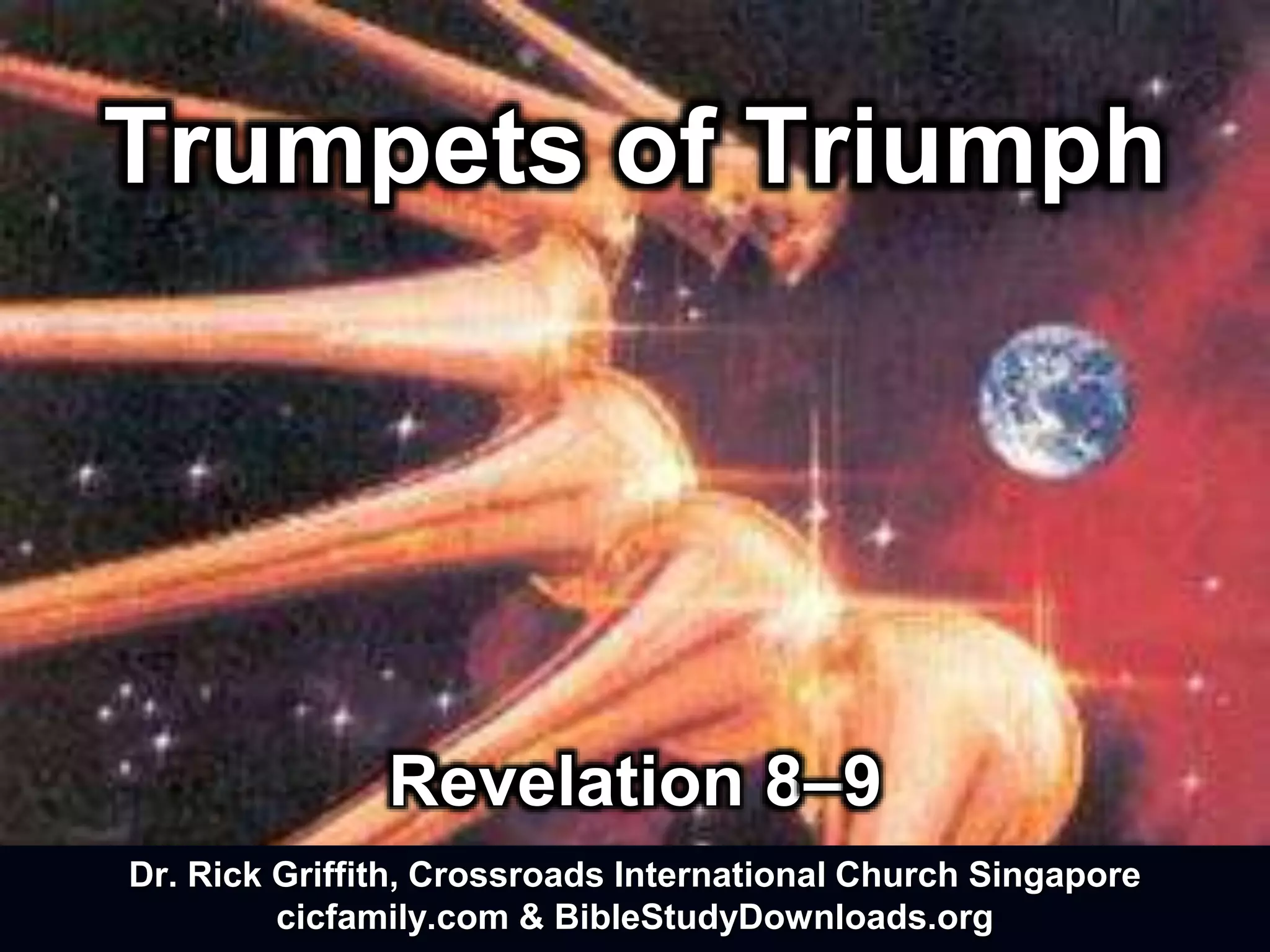 Revelation 8-9 Trumpets & Prayers | PPTX | Christianity | Religion & Spirituality