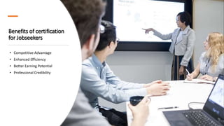 Benefits of Doing certifications | PPT
