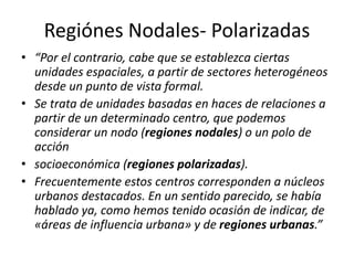 Revalorización del concepto de región geográfica | PPTX