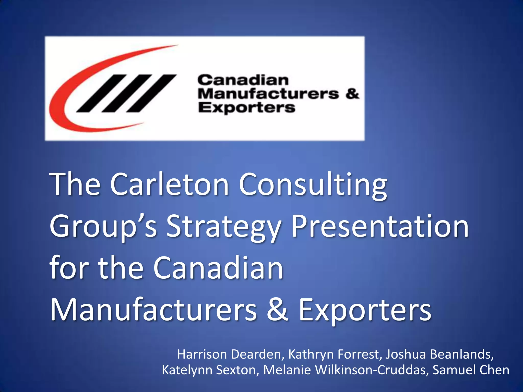 Canadian Manufacturers and Exporters | PPT