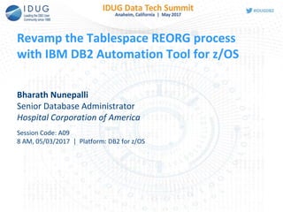 Revamp the tablespace reorg process with ibm db2 automation tool | PPTX