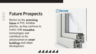 Revamp Your Environment Innovative Applications of PVC Window Profiles ...