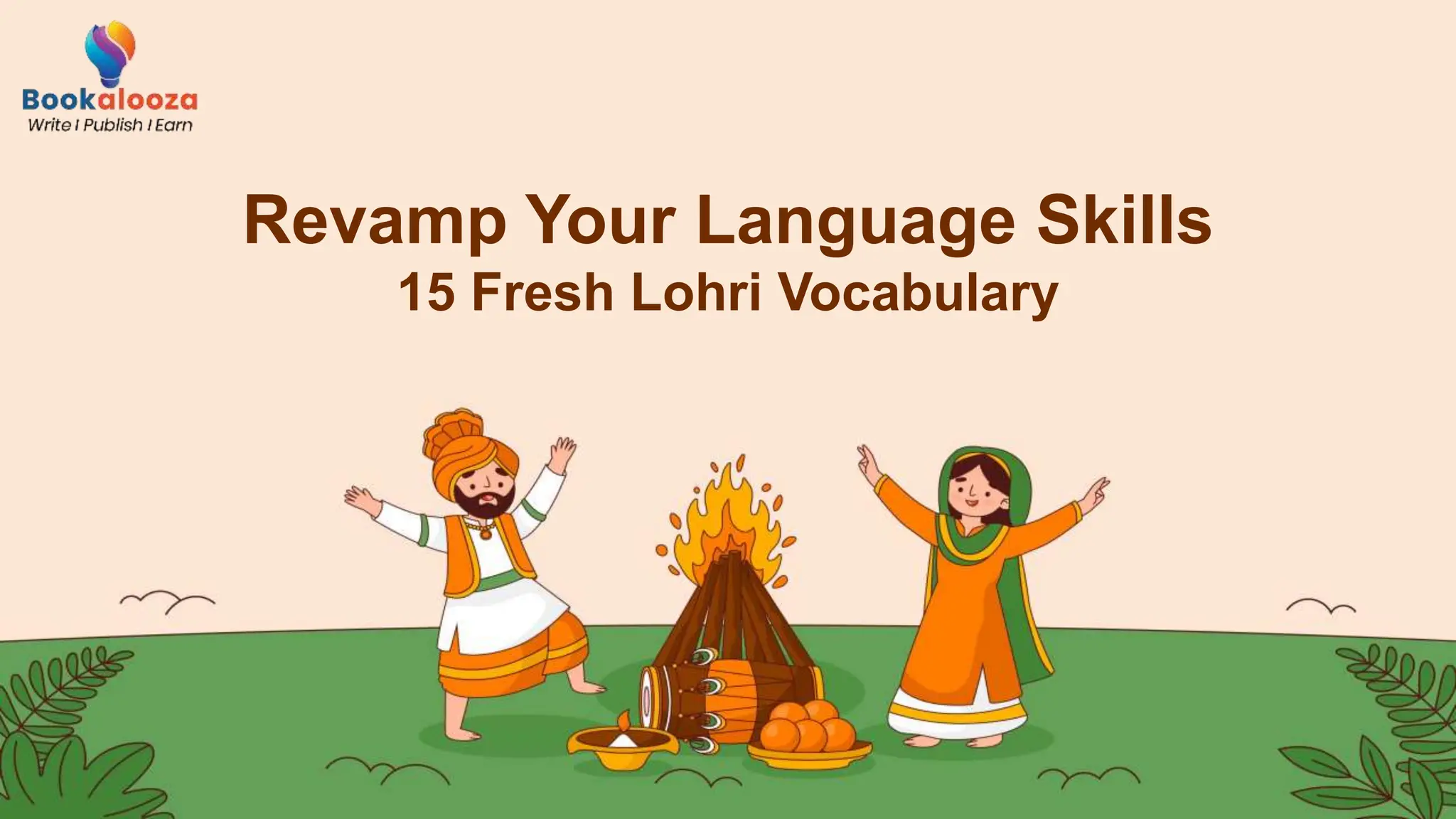 Revamp Your Language Skills Lohri 15 Fresh Vocabulary Words | PPTX