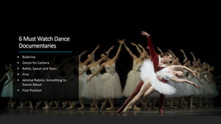 6 Must Watch Documentaries for Performing Arts Students | PPT