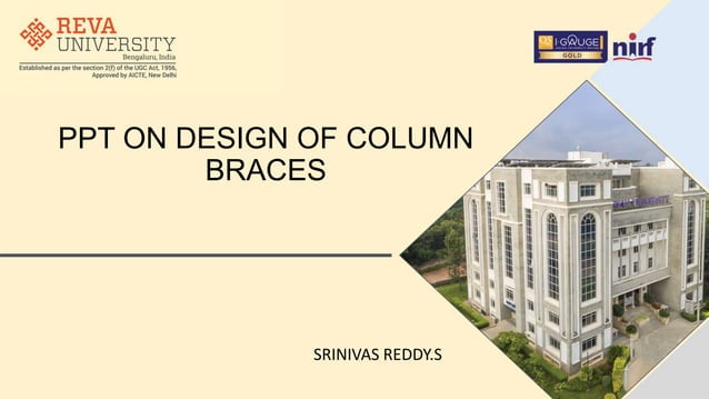 PPT ON DESIGN OF COLUMN BRACES | PPTX
