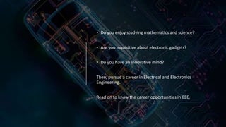 Future Opportunities in Electrical and Electronics Engineering | PPTX