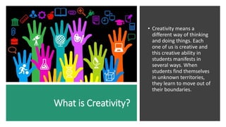 Importance of Creativity and Innovation in Academics | PPTX