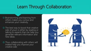 How to boost your creativity | PPTX