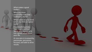 The 4 Key Traits of Leadership | PPTX